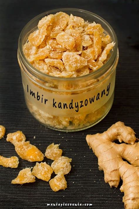 candied ginger, crystallised ginger, ginger, imbir, imbir kandyzowany ...