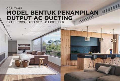 Cari Tahu Model Bentuk Penampilan Output Pada Ac Ducting