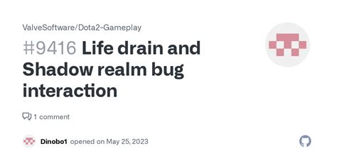Life Drain And Shadow Realm Bug Interaction · Issue 9416