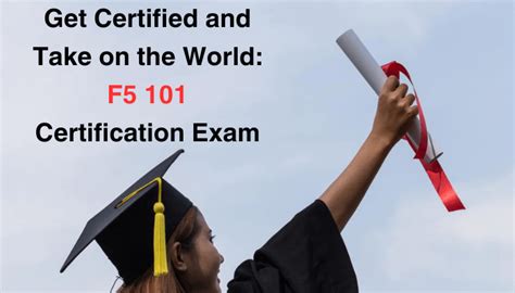 Empower Yourself With F5 101 Certification Exam Big Data Prep
