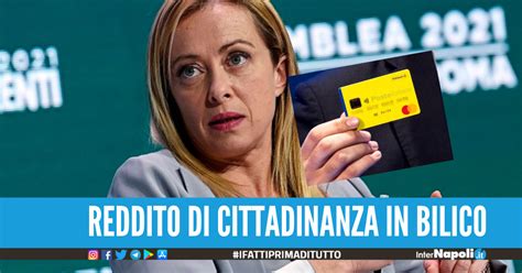 Reddito Di Cittadinanza La Meloni Non Ha Dubbi Va Cancellato