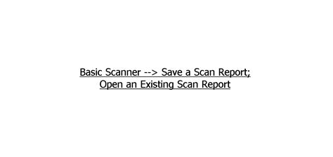 Basic Scanner Save A Scan Report