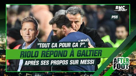 PSG Tout ça pour ça Riolo répond à Galtier après ses propos sur