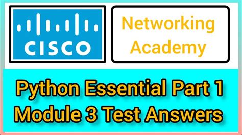 Cisco Python Essential Part 1 Module 3 Test Answers Cisco Programming