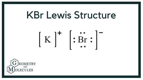 Kbr Lewis Structure How To Draw The Lewis Structure For Kbr Potassium Bromide Youtube