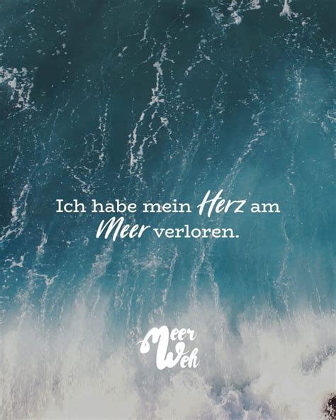 Ich Habe Mein Herz Am Meer Verloren Visual Statements®