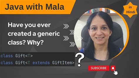 have you created a generic class in java why youtube