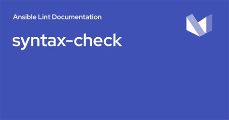 Syntax Check Ansible Lint Documentation