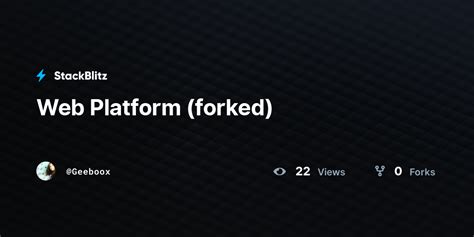 Web Platform Forked StackBlitz