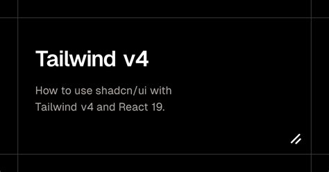 Tailwind V4 Shadcnui