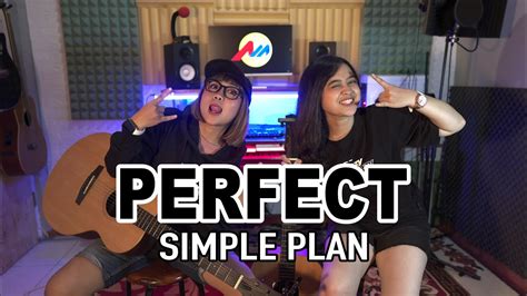 Perfect Simple Plan Cover By Dwitanty Youtube