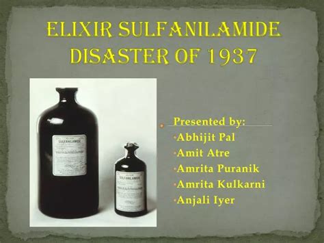 Ppt Elixir Sulfanilamide Disaster Of 1937 Powerpoint Presentation