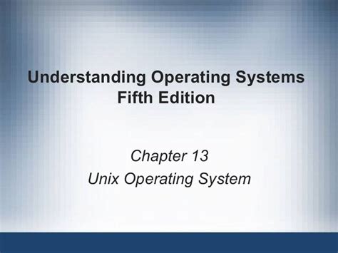 understanding operating systems 5th ed ch13