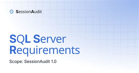 Sql Server Requirements Sessionaudit