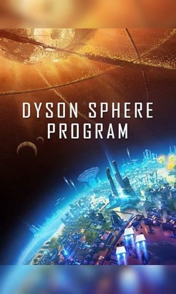 Buy Dyson Sphere Program Pc Steam Account Global Cheap G2acom