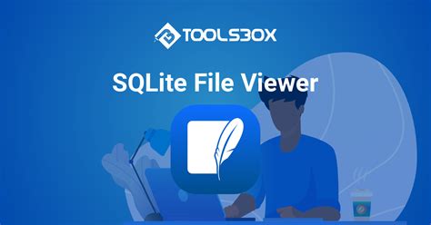 Sqlite File Viewer Tools3ox
