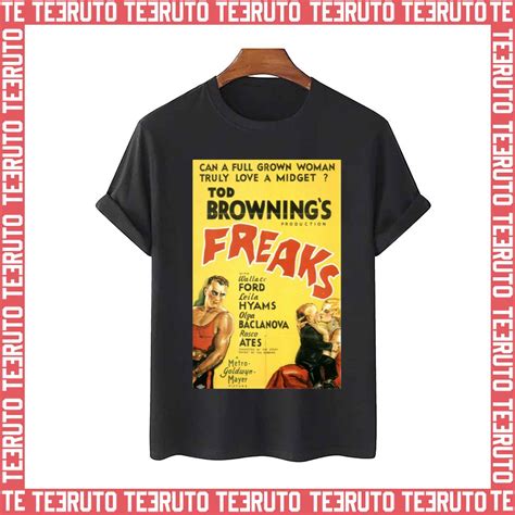 Tod Brownings Freaks Movie Unisex T Shirt Teeruto