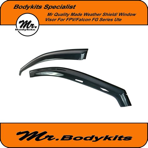 Ford Falcon Fg Fgx Fpv Series Ute Weathershields Window Visor 2008
