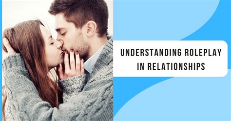 Harnessing The Benefits Of Roleplay For Couples Well Being