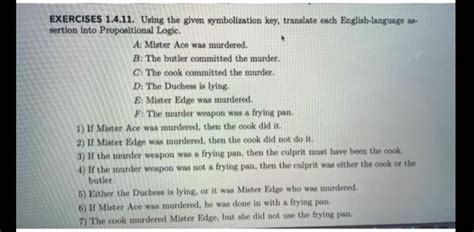 [get Answer] Exercises 1411 Using The Given Symbolization Key Translate Cach English Language