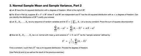 Solved 2 Normal Sample Mean And Sample Variance Part 1 Let Chegg Com