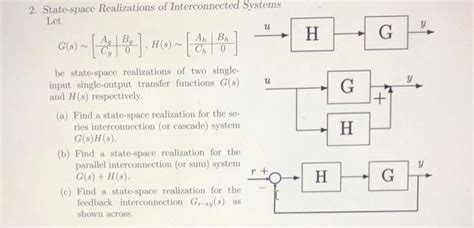 Solved 2 State Space Realizations Of Interconnected Systems