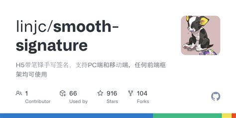Github Linjcsmooth Signature H5带笔锋手写签名，支持pc端和移动端，任何前端框架均可使用