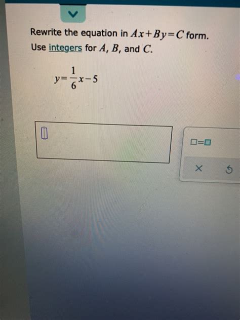 Solved Rewrite The Equation In Ax By C Form Use Integers Chegg