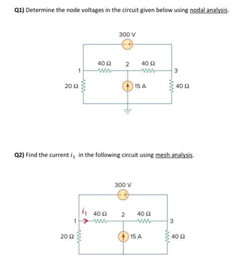 Solved Q1 Determine The Node Voltages In The Circuit Given
