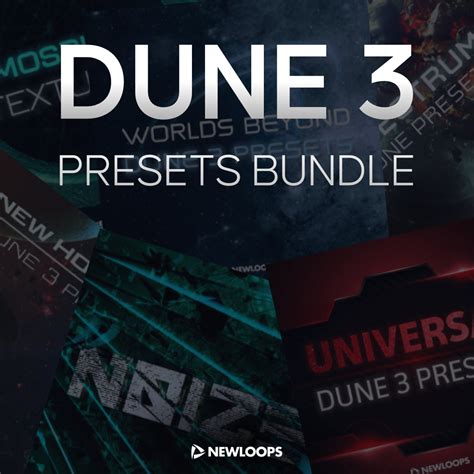 Dune 3 Presets Bundle New Loops