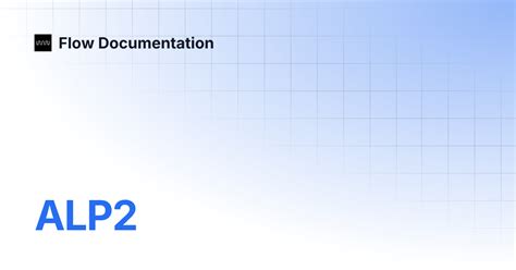ALP2 Flow Documentation