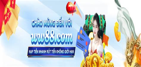 Ww88 | Nhà Cái Giải Trí Top 1 Châu Á - Ưu Đãi Độc Quyền Official Homepage | PubHTML5