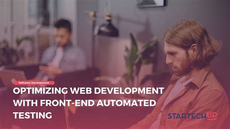 4 Front End Automated Testing Tools Startechup