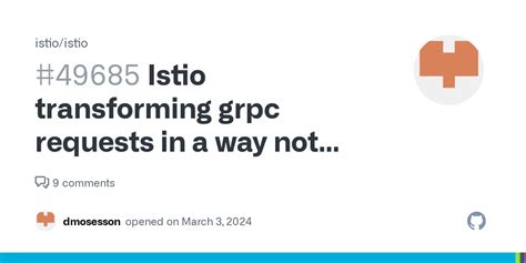 Istio Transforming Grpc Requests In A Way Not Supported By Client