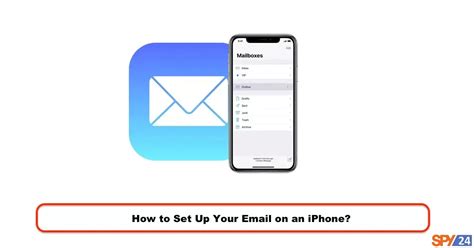 How To Set Up Your Email On IPhone And IPad Step By Step Guide