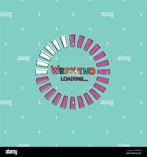 Round Weekend Loading Progress Bar Isolated On A Blue Background Stock Vector Image And Art Alamy
