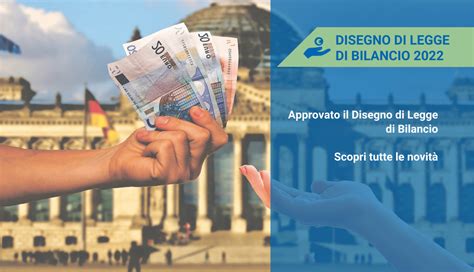 Al via il Disegno di Legge di Bilancio 2022 scopri le novità