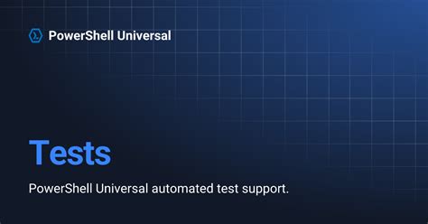 Tests Powershell Universal