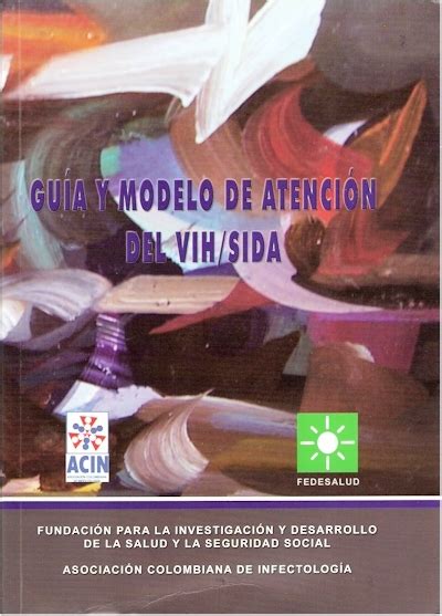 Guía y modelo de atención del VIH SIDA Fedesalud
