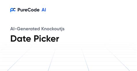 build great knockoutjs date picker components faster using ai tools