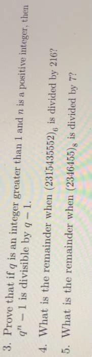 Solved 3 Prove That If Q Is An Integer Greater Than 1 And N