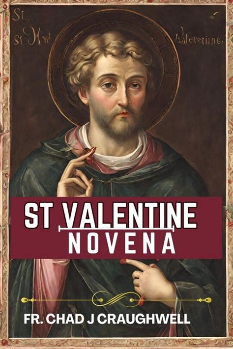 St Valentine Novena Scriptural 9 Days Novena Prayer With Reflection