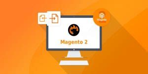 How Magento 2 Improved Import And Export Extension Is Essential