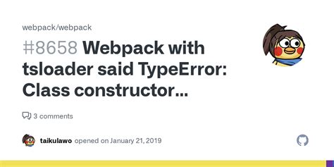 Webpack With Tsloader Said Typeerror Class Constructor Cannot Be