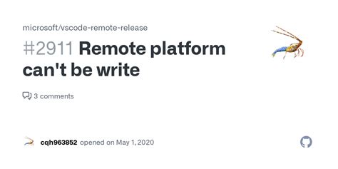 Remote Platform Can T Be Write Issue Microsoft Vscode Remote Release GitHub