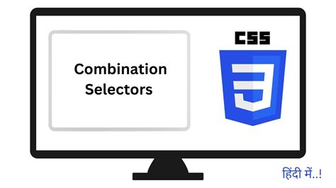 Css Combinators In Hindi Group Selector Apply Same Css On The