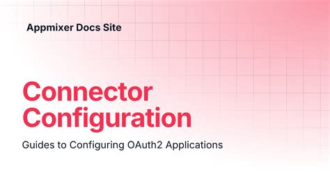 Connector Configuration Appmixer Docs Site
