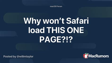 why won t safari load this one page macrumors forums
