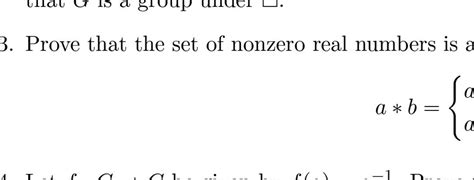 3 Prove That The Set Of Nonzero Real Numbers Is Chegg