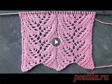 Нежный ажурный узор спицами Листья для вязания плечевых изделий пала Узор листья спицами